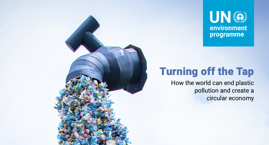 Turning off the Tap: How the world can end plastic pollution and create ...
